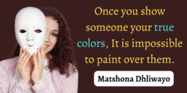 50 Life Lesson Quotes About Revealing True Colors of People